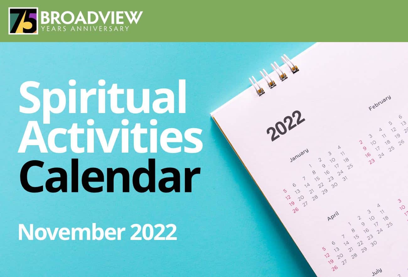 November 2022 Spiritual Activities Calendar - Broadview Christian ...